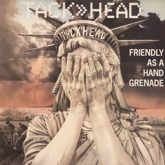 TACK>>HEAD: Friendly As A Hand Grenade 30 Years On | movingtheriver.com